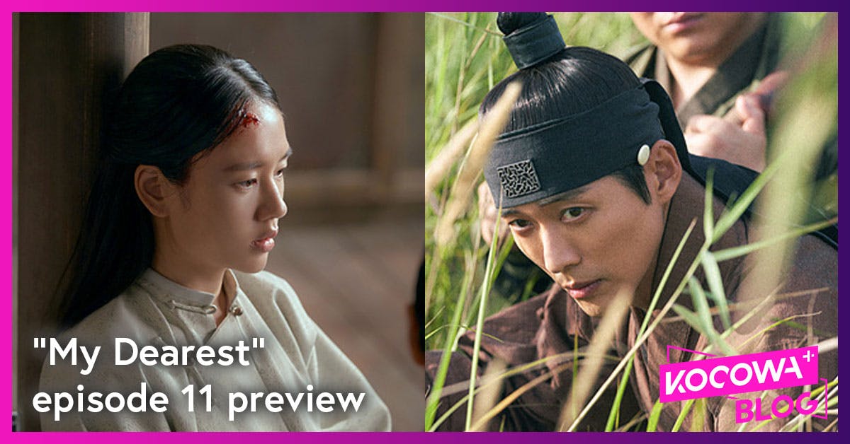 Who’s Ready for “My Dearest” Part 2?