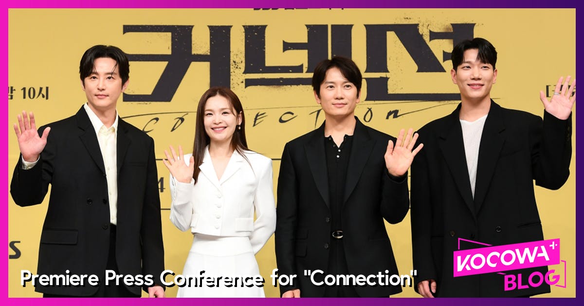 KOCOWA+ Attends the Premiere Press Conference for "Connection"