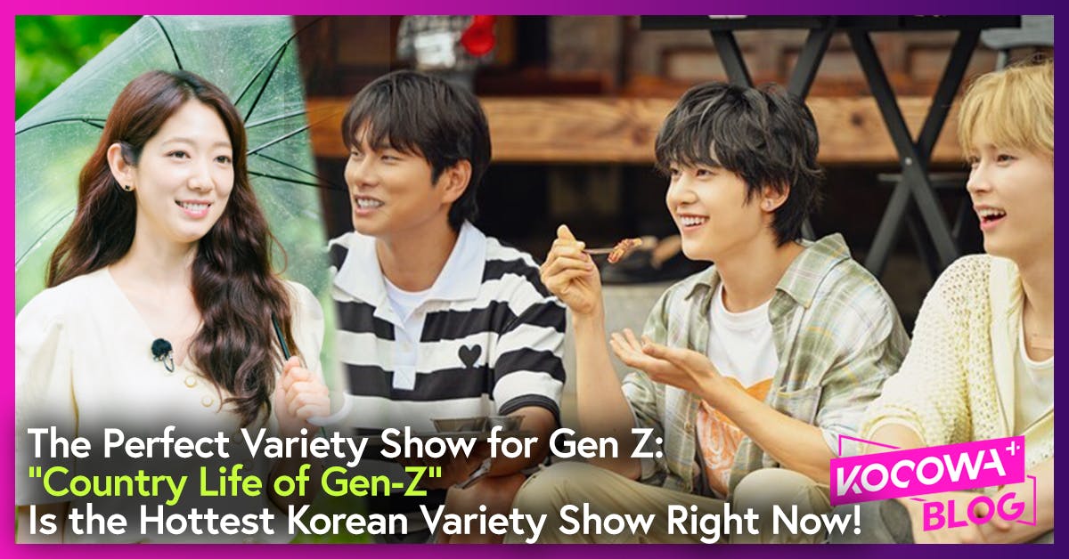 The Perfect Variety Show for Gen Z: “Country Life of Gen-Z” Is the ...