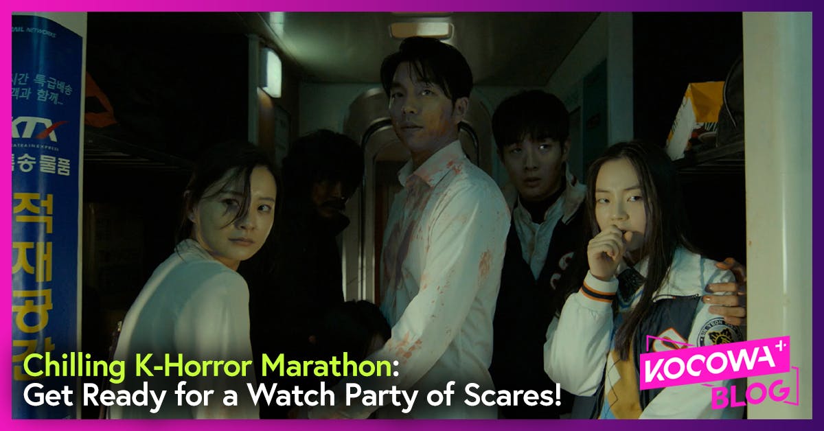 Chilling K-Horror Marathon: Get Ready for a Watch Party of Scares!