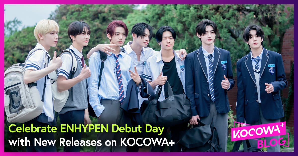 Celebrate ENHYPEN Debut Day with New Releases on KOCOWA+