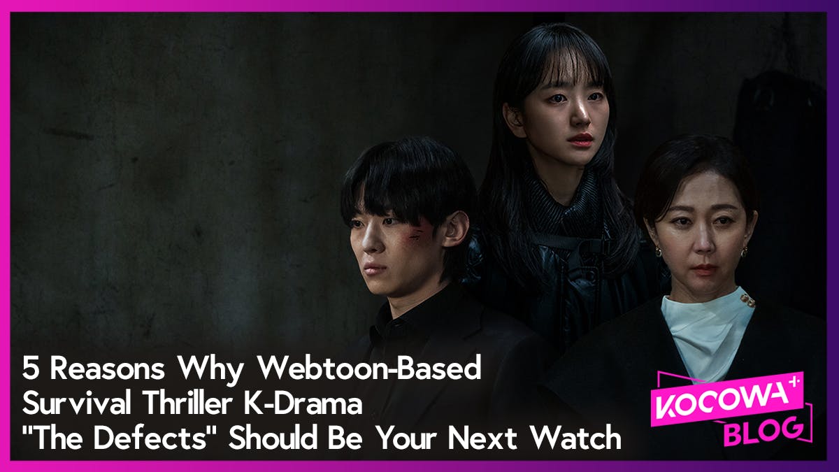 “The Defects,” Webtoon-Based Survival Thriller K-Drama – 5 Reasons Why ...