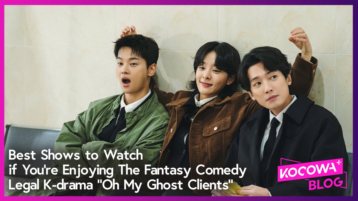 Best Shows to Watch if You’re Enjoying The Fantasy Comedy Legal K-Drama ...