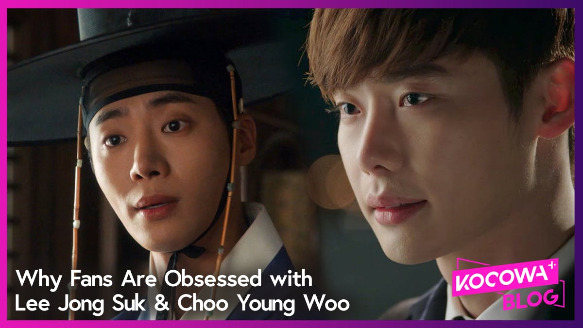 Why Fans Are Obsessed with Lee Jong Suk and Choo Young Woo Right Now ...